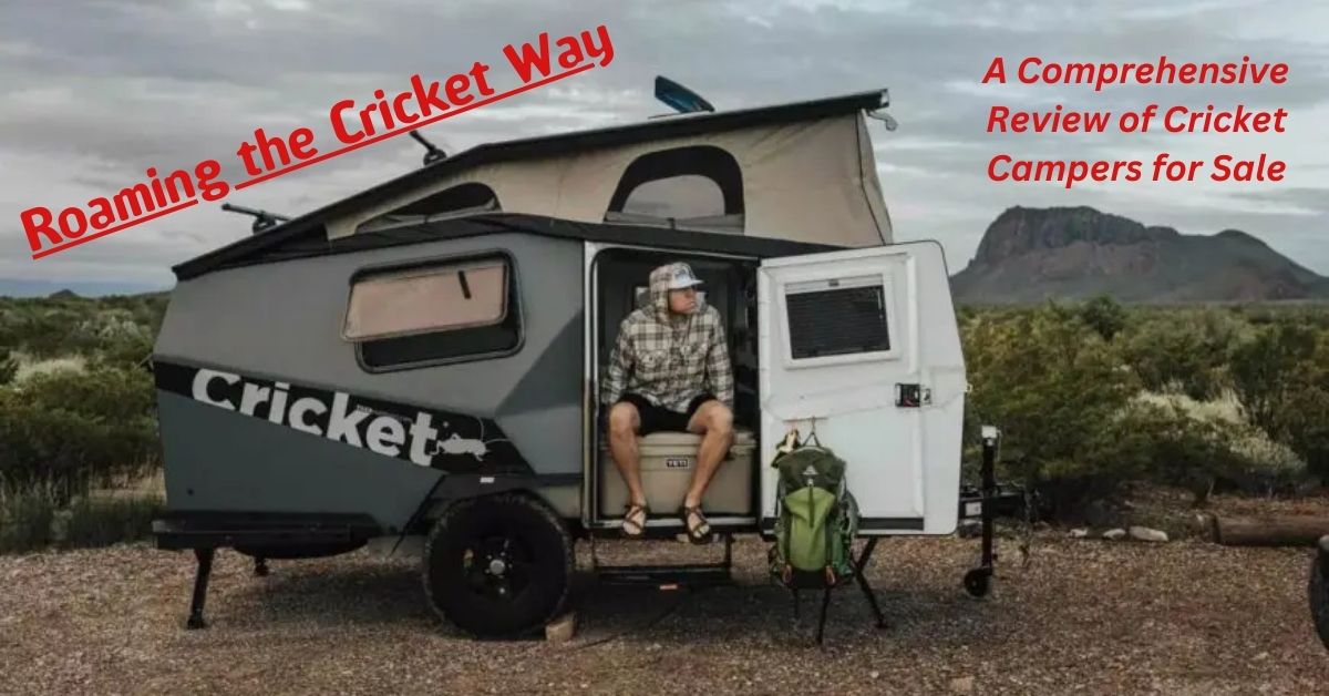 Cricket Camper Review: Finding the Right One for Sale - Cricket Affairs